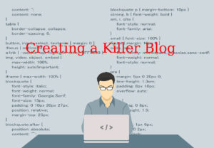 How to Create a Killer Blog? Here Are 4 Tips to Succeed - Tricky Enough