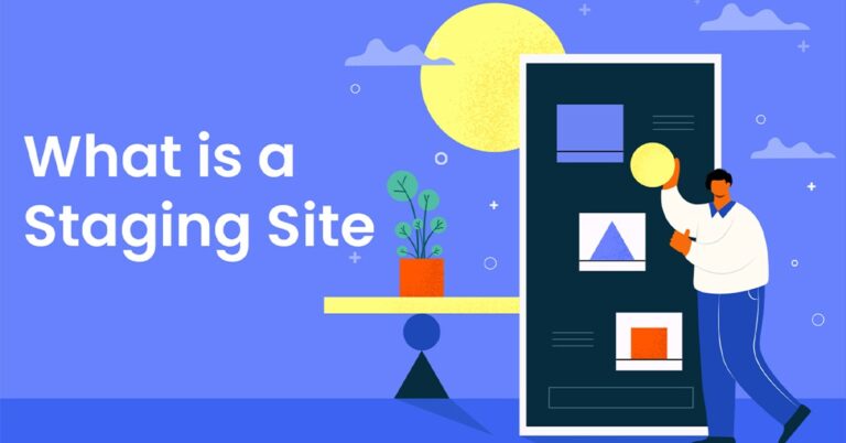 What Is a Staging Site? How to Set Up One? - Tricky Enough