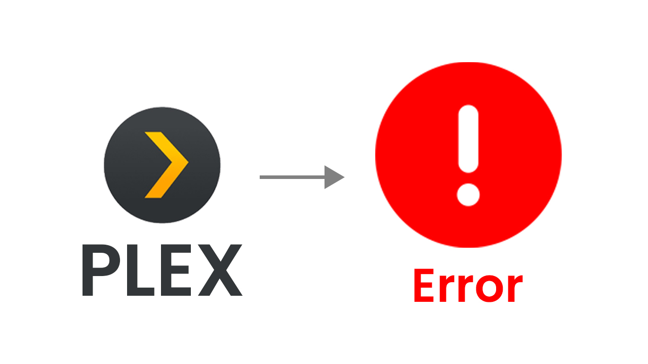 How to Fix Plex Playback Error? - Tricky Enough