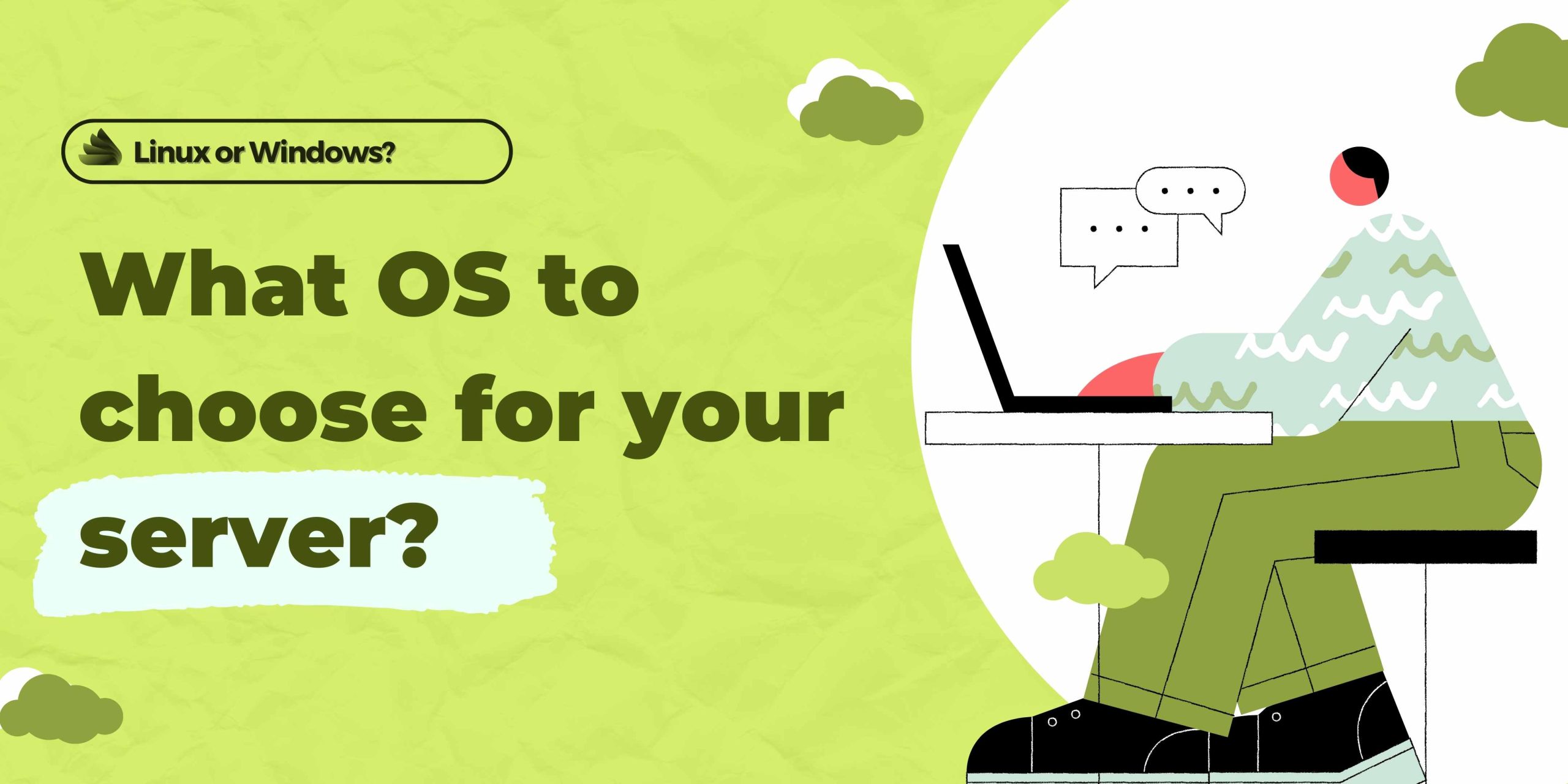 Linux or Windows? What OS to choose for your server?