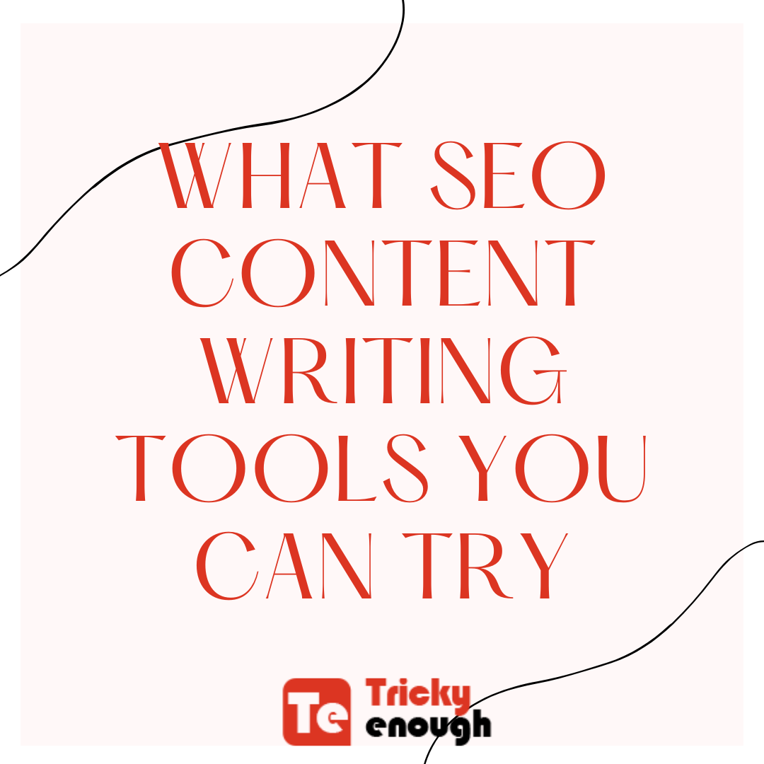 What SEO Content Writing Tools you can try in 2025?