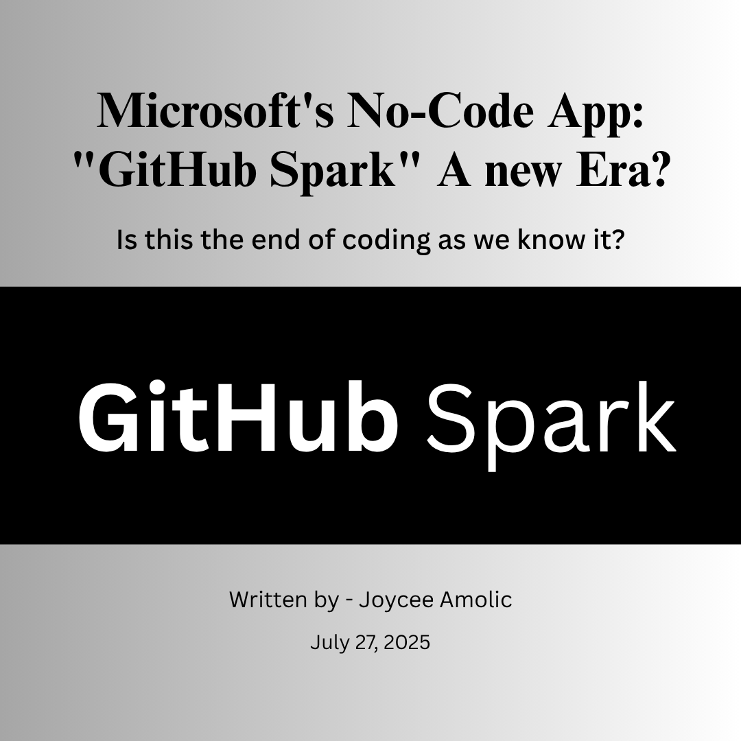 Microsoft's No-Code App: "GitHub Spark" A new Era?